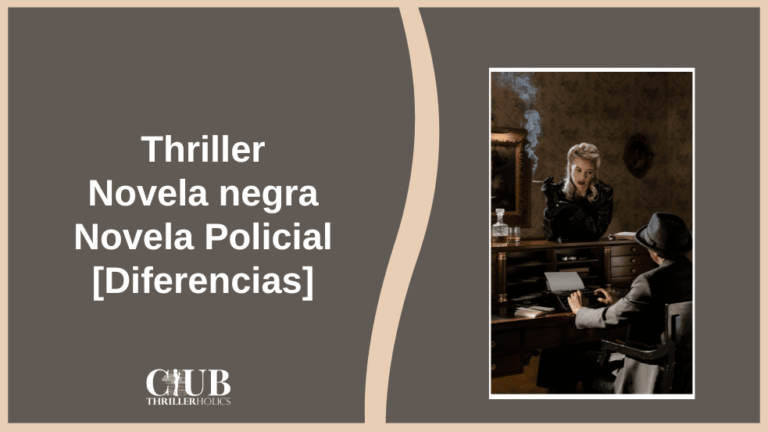Thriller Novela Policial Y Novela Negra Entérate De Las Diferencias